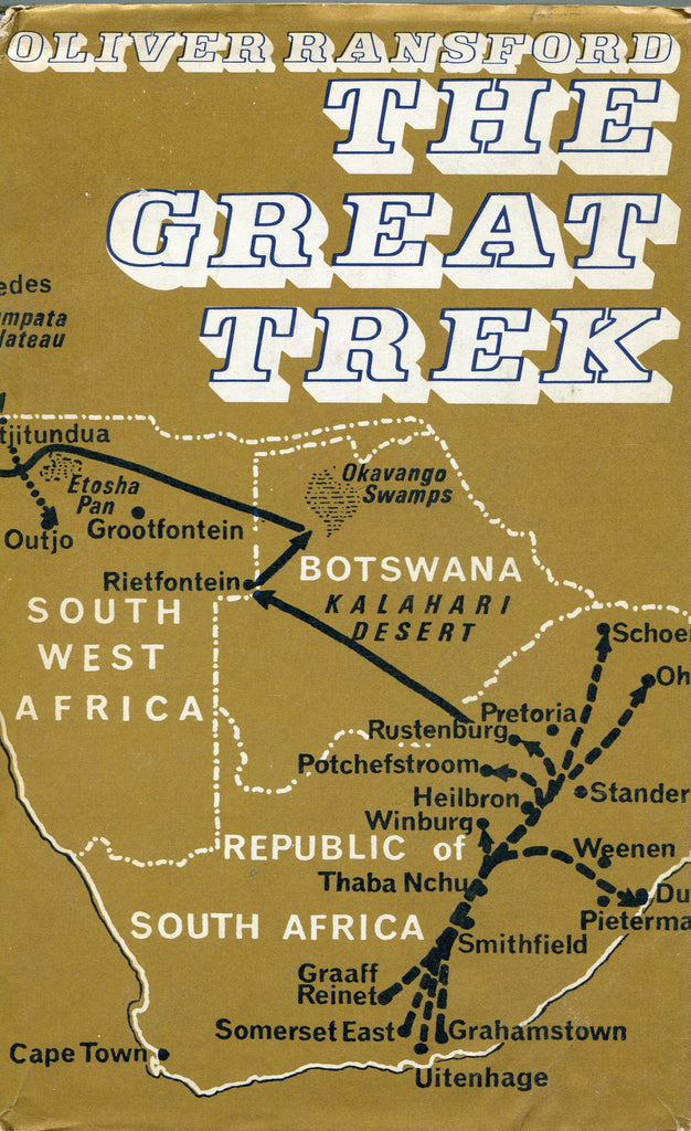 THE GREAT TREK by Oliver Ransford – Ian Knight's Anglo-Zulu History Gallery